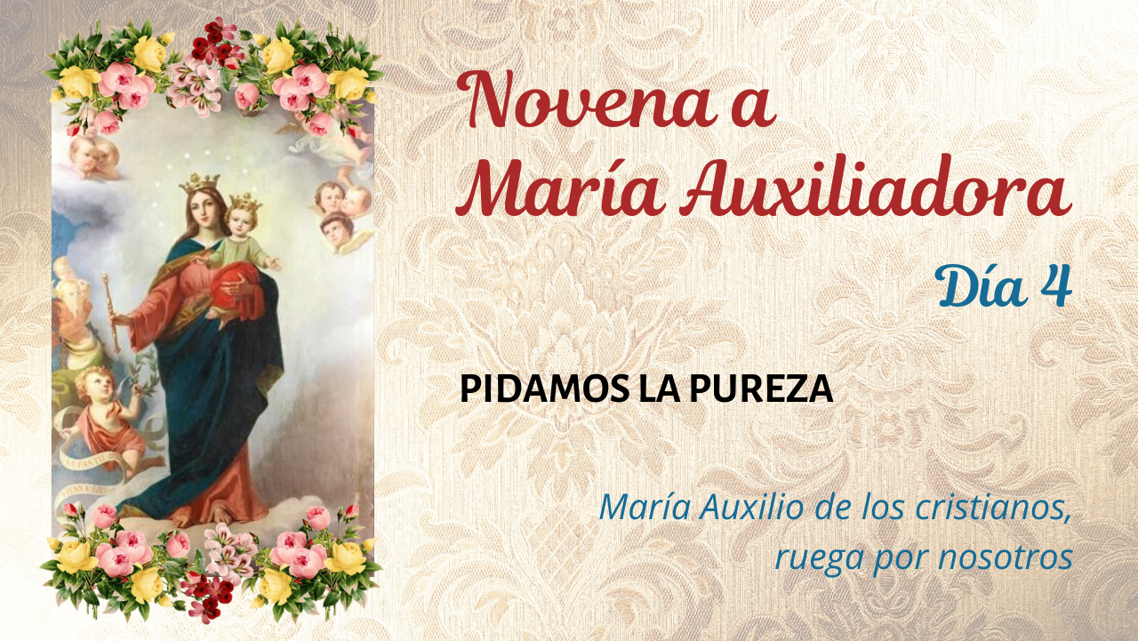 Día 4: Novena a María Auxiliadora – Católicos en red